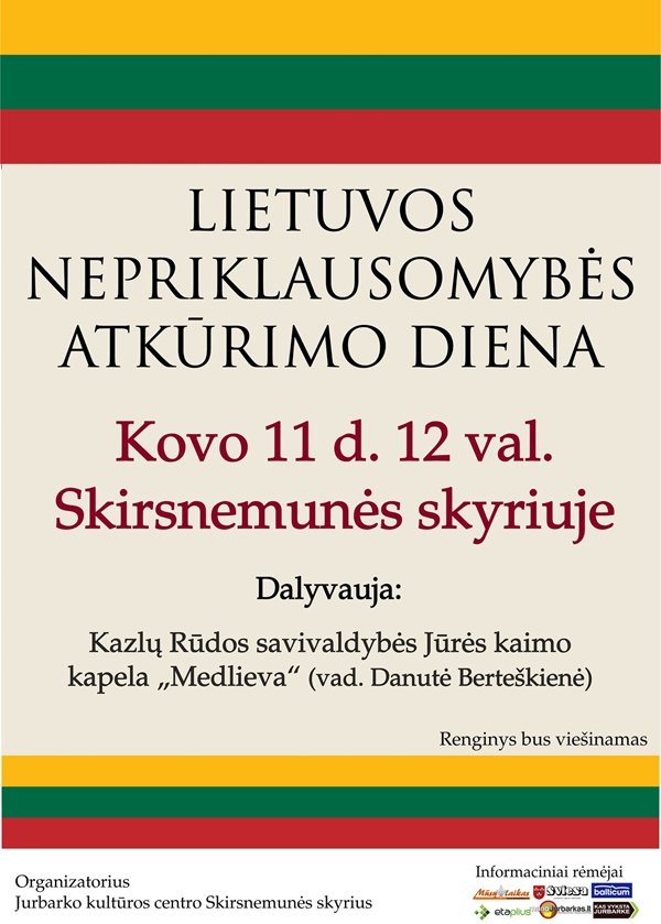 Kovo 11-osios renginiai Skirsnemunėje (programa) - Jurbarko „Šviesa”